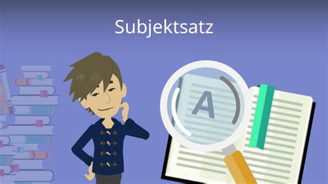 Objektsatz • Beispiele Und Erklärungen · Mit Video