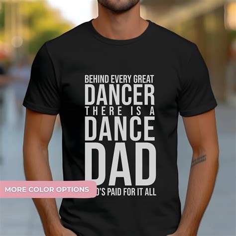 Dance Dad Shirt Dance Dad T Dancer Dad Dance Team T For Dad Dad Shirt Funny Dance T
