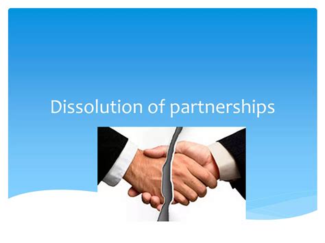 Dissolution Of Partnerships Pptx