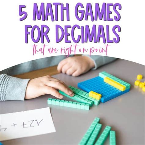 5 Math Games For Decimals That Are Right On Point Curious Classroom