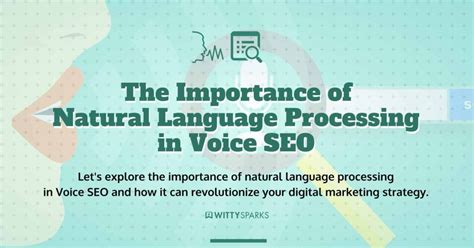 The Role Of Natural Language Processing In Voice Seo