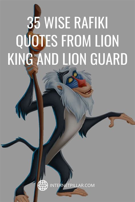 35 Wise Rafiki Quotes From Lion King And Lion Guard Rafiki Quotes