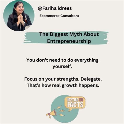 The Biggest Myth About Entrepreneurship You Have To Do Everything Yourself Fariha Idrees