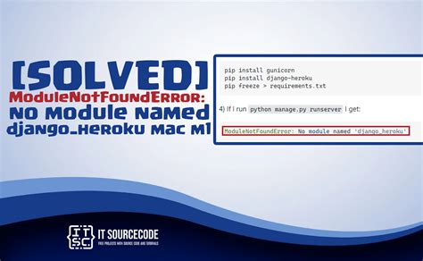 Modulenotfounderror No Module Named Djangoheroku Mac M1