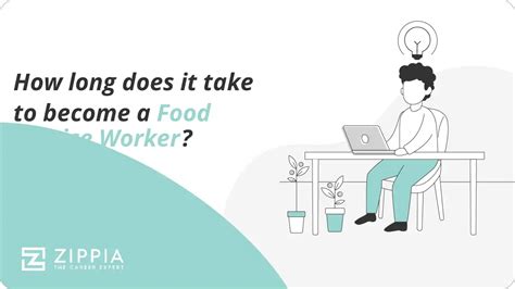 How Long Does It Take To Become A Food Service Worker Zippia