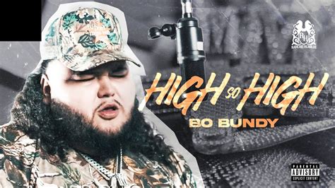 Bo Bundy High So High [official Video] Youtube