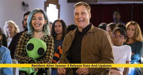 Resident Alien Season 3 Release Date Cast Plot Updates