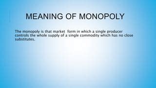 Monopoly Market Ppt