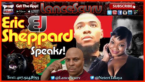 Eric “ej” Sheppard Speaks The Lancescurv Show Lancescurv Black News Opinion Commentary