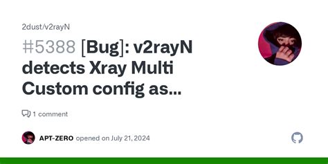 Bug V2rayn Detects Xray Multi Custom Config As Mihomo · Issue 5388