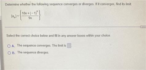 Solved Determine Whether The Following Sequence Converges Or