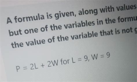 Solved A Formula Is Given Along With Values But One Of The Variables