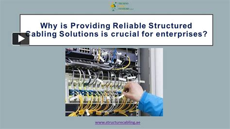 Ppt Why Is Providing Reliable Structured Cabling Solutions Is Crucial