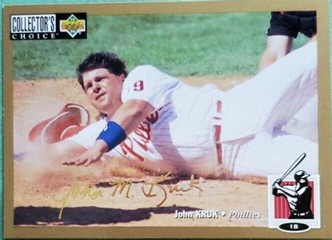 John Kruk Gold Signature 168 Prices 1994 Collectors Choice