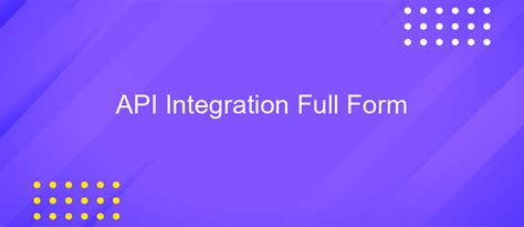 Api Integration Full Form Apix Drive