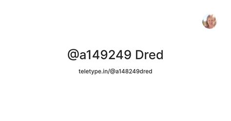 A149249 Dred — Teletype