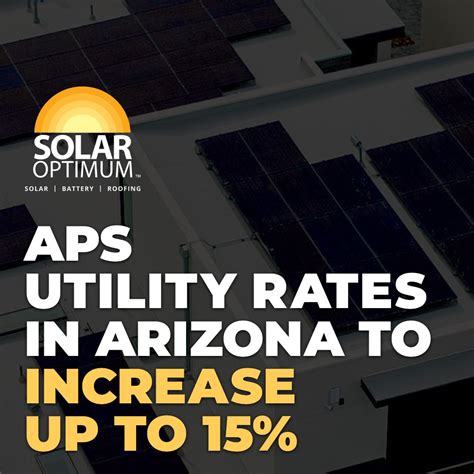 Aps Utility Rates In Arizona To Increase Up To 15 Solar Optimum
