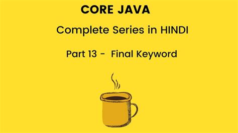 Final Keyword In Java Hindi Youtube