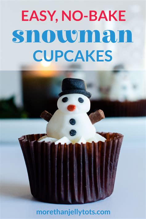 Easy Snowman Cupcakes Recipe No Bake Winter Treats Morethanjellytots