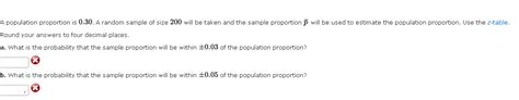 Solved A Population Proportion Is 030 A Random Sample Of