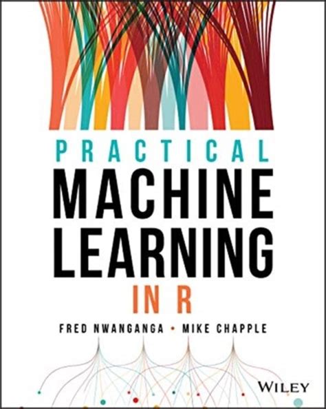 Practical Machine Learning In R Opracowanie Zbiorowe Książka W Empik
