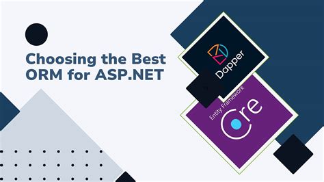 Choosing The Best Orm For Asp Net Dapper Vs Entity Framework Vs Nhibernate Vs Npoco Tech With