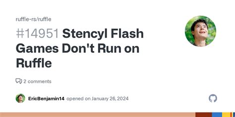 stencyl flash games don t run on ruffle · issue 14951 · ruffle rs