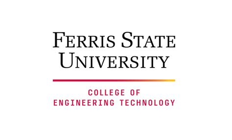 Ferris State University College Of Engineering Technology Yesterday