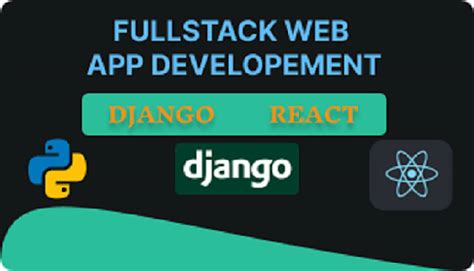 Do Full Stack Web Development In Django And React Js By Mazharuppal