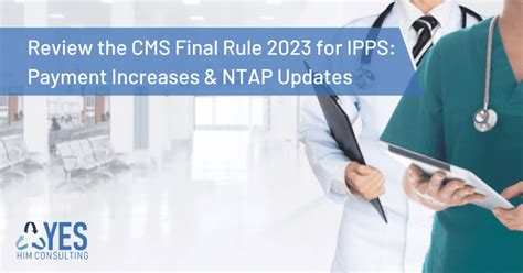 Cms Final Rule 2023 Review Ipps Payment Increases And Updates