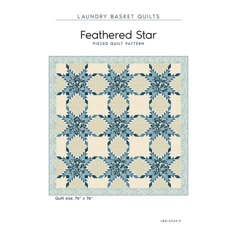 Patterns Laundry Basket Quiltsedyta Sitar Feathered Star Quilt