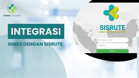 Integrasi Simrs Dengan Sisrute Aplikasi Rme Simrs Sistem Informasi