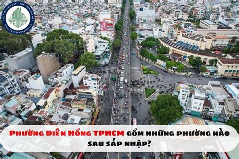 Phường Diên Hồng Tphcm Gồm Những Phường Nào Sau Sáp Nhập