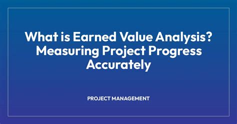 What Is Earned Value Analysis Measuring Project Progress Accurately • Slm Self Learning