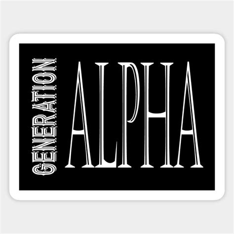 Generation Alpha Sticker Customizable Decals
