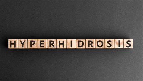 Hyperhidrosis Medication What Are Your Options Ejis