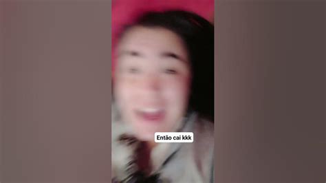 EntÃo Cai Kkkkk Youtube