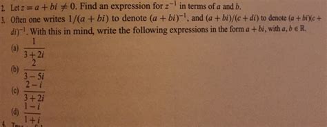 Solved Let Z A Bi Notequalto Find An Expression For Chegg Com