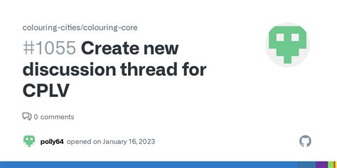 Create New Discussion Thread For Cplv · Issue 1055 · Colouring Cities