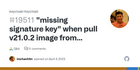 Missing Signature Key When Pull V2102 Image From In Centos