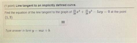 solved 1 point line tangent to an implicitly defined