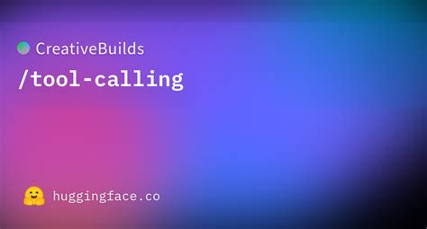 Creativebuildstool Calling · Datasets At Hugging Face