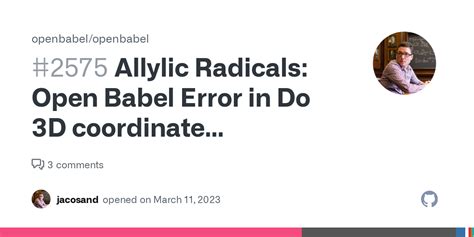 Allylic Radicals Open Babel Error In Do 3d Coordinate Generation