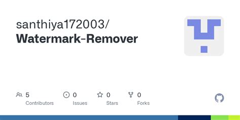 Github Santhiya172003watermark Remover
