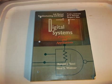 Lab Manual Troubleshooting And Design To Accompany Digital Systems Principles And Applications