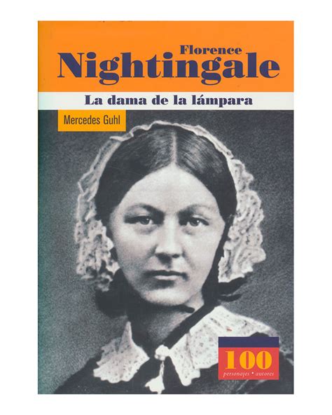 Florence Nightingale La Dama De La Lámpara Panamericana Editorial