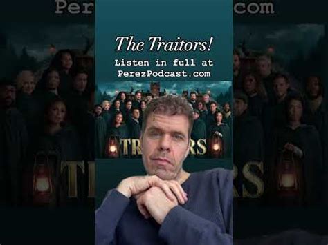 The Traitors Perez Hilton Perez Hilton