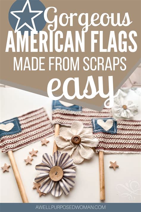 How To Make Cute Fabric American Flags From Scraps A Well Purposed Woman
