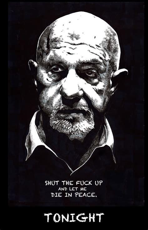 Mike Ehrmantraut Quotes Quotesgram