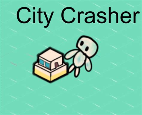 City Crasher By Drillmonttv